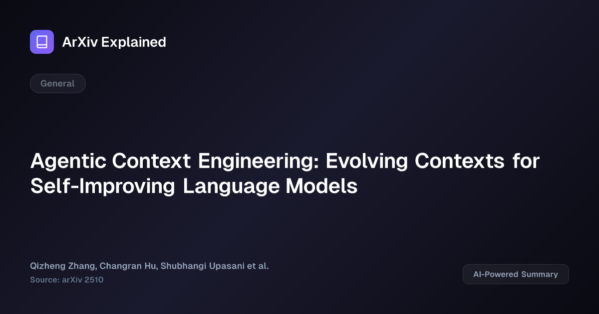 Agentic Context Engineering: Evolving Contexts for Self-Improving ...
