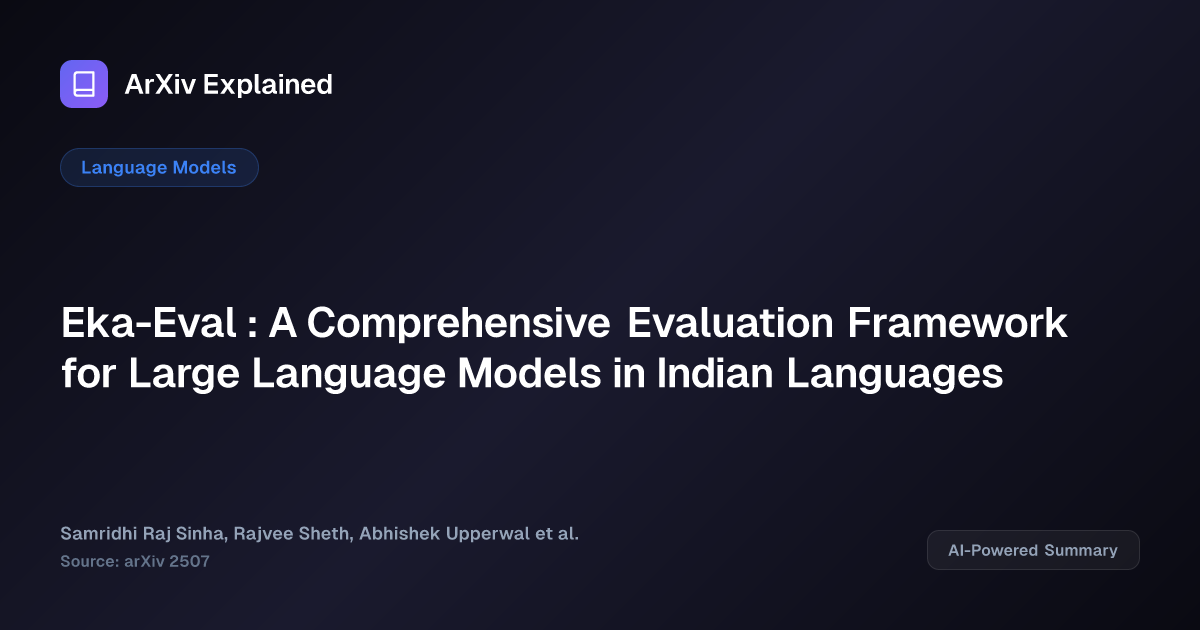 Eka-Eval : A Comprehensive Evaluation Framework for Large Language ...