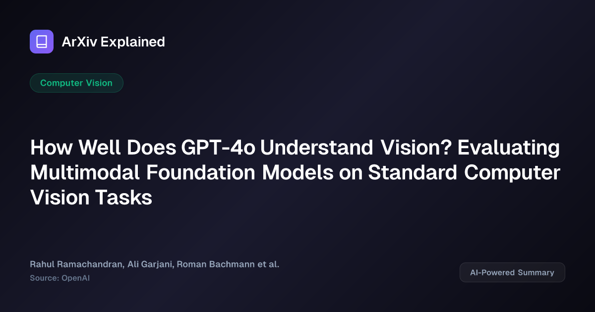 How Well Does GPT-4o Understand Vision? Evaluating Multimodal ...