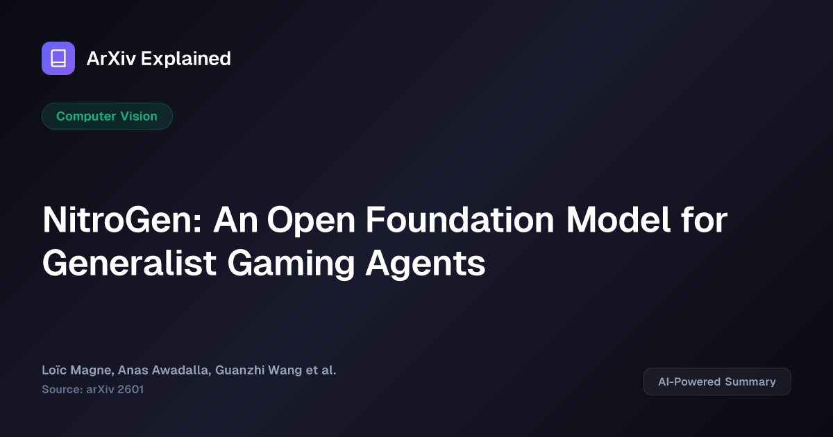 NitroGen: An Open Foundation Model for Generalist Gaming Agents ...