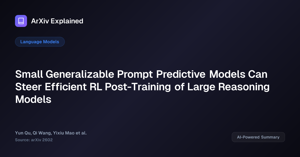 Small Generalizable Prompt Predictive Models Can Steer Efficient RL ...