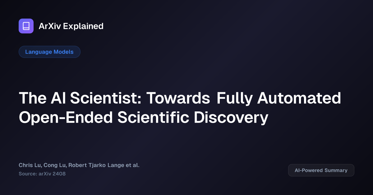 The AI Scientist: Towards Fully Automated Open-Ended Scientific ...